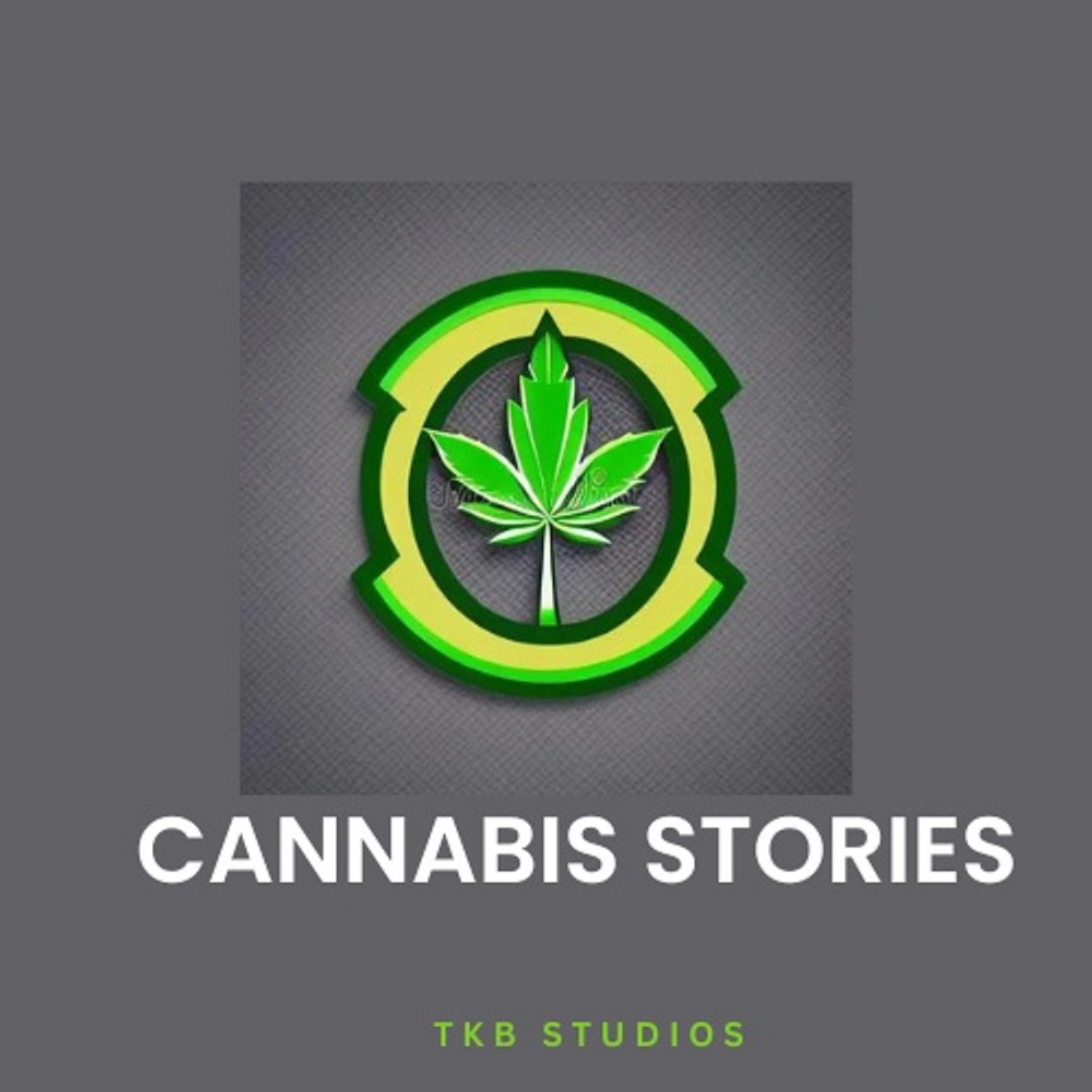 Cannabis Stories - TKB Podcast Studio